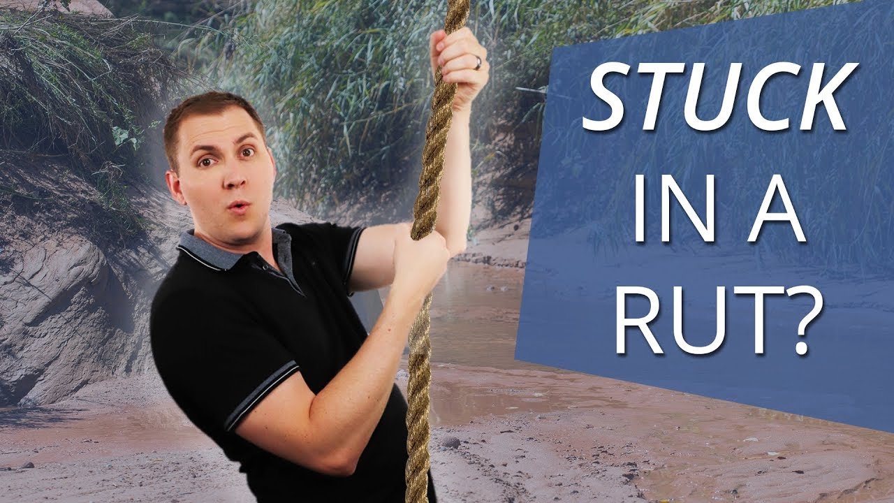 How to Get Out of a Rut and Back on Track (3 Steps) – Lead with Words